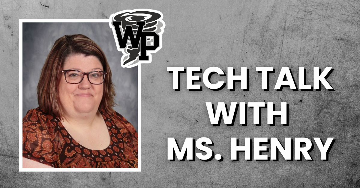 Tech Talk with Ms. Jennifer Henry – The West Prairie Press